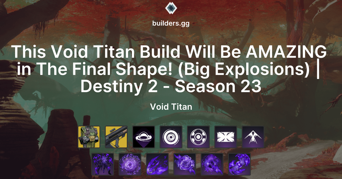Armamentarium Void Titan Build (32l7uki) - builders.gg