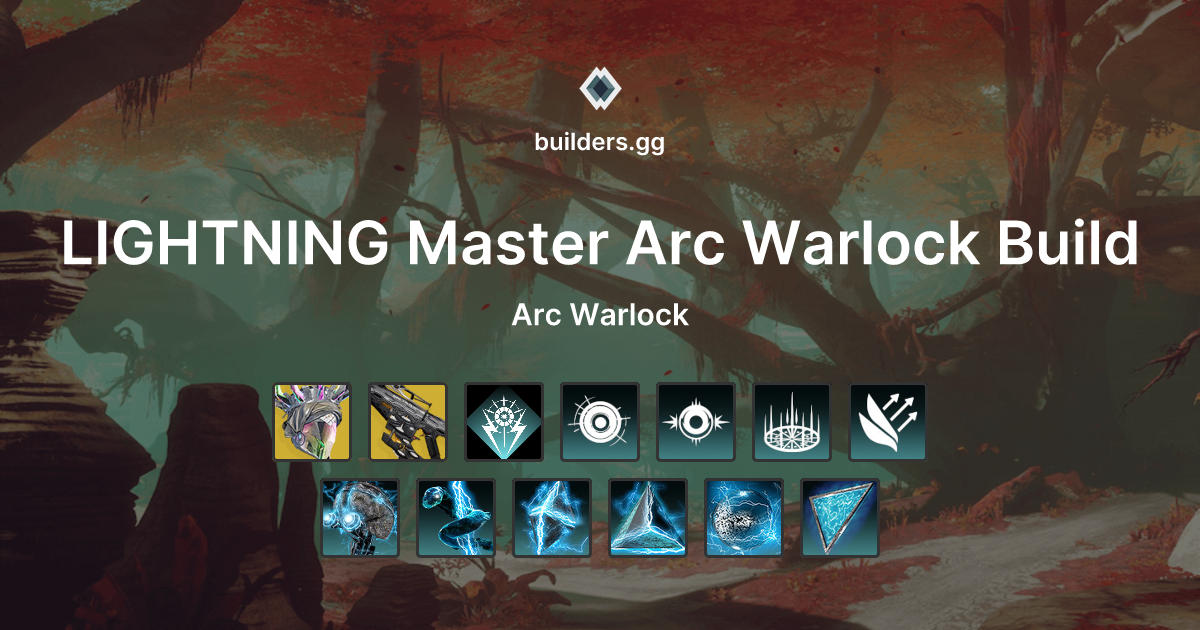 LIGHTNING Master Arc Warlock Build (bgezj6q) - builders.gg