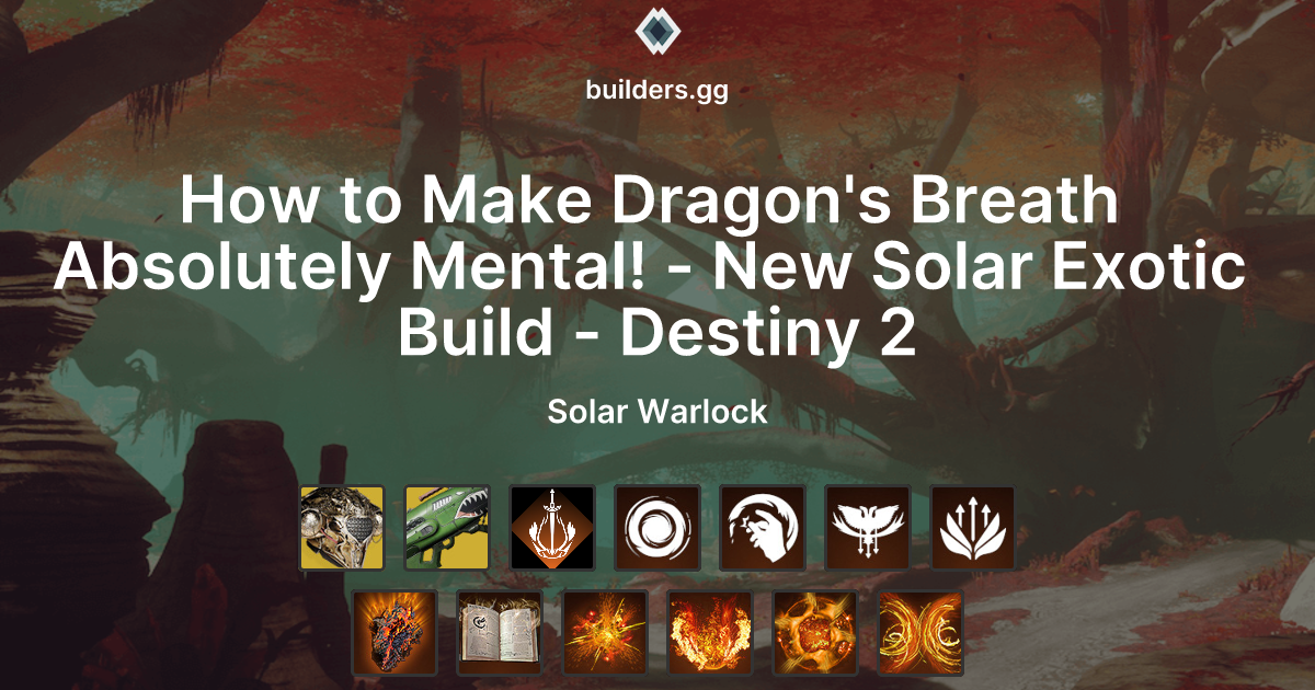 Dragons Breath Build by Truds (wyefyva) - builders.gg