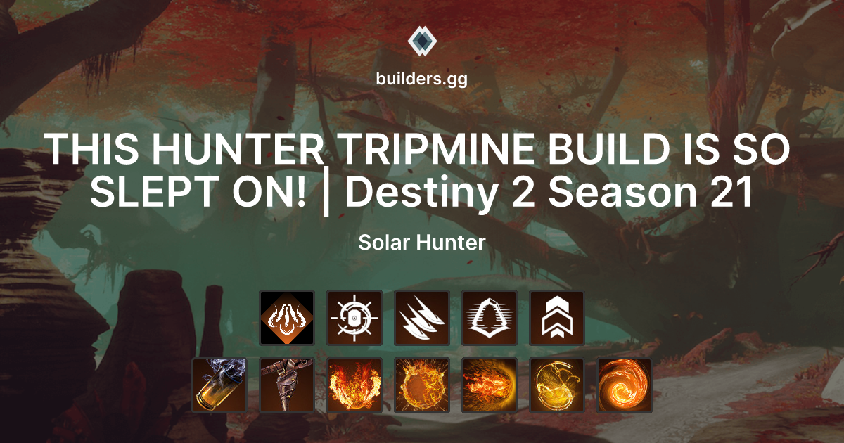 Hunter tripmine build (z6cj2qy) - builders.gg